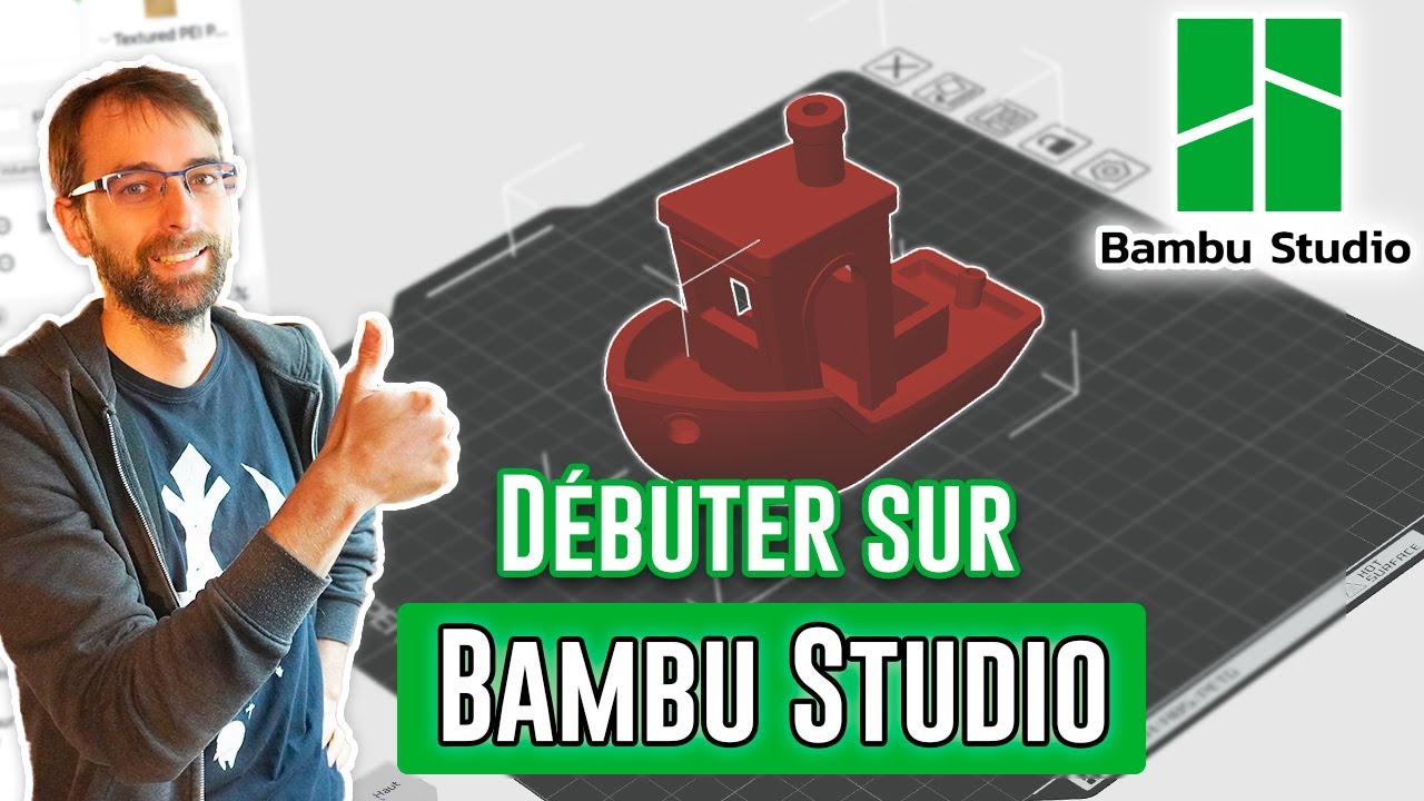 Comment bien débuter sur BAMBU STUDIO ? Guide simple (P2S, X1, P1P, A1 ...