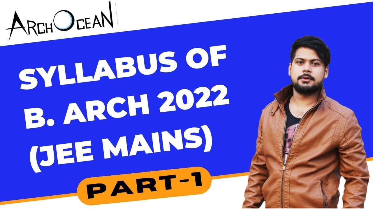 B.arch 2022 syllabus (part 1) jee main paper 2 . architecture entrance ...