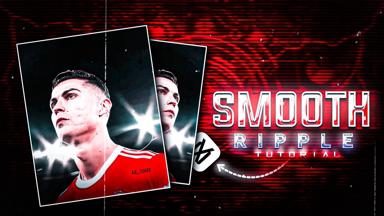 CapCut Smooth Ripple l Edit Tutorial | Capcut 2025 Tutorial - YouTube