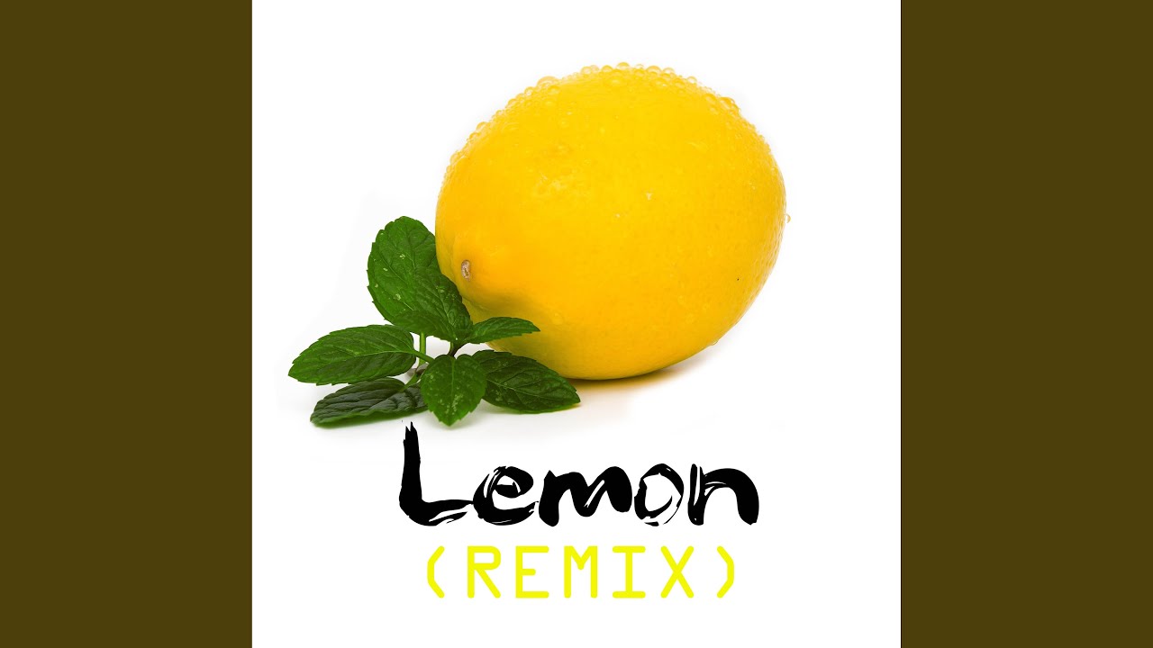 Lemon (Drake Remix) (Originally Performed by N.E.R.D, Rihanna and Drake ...