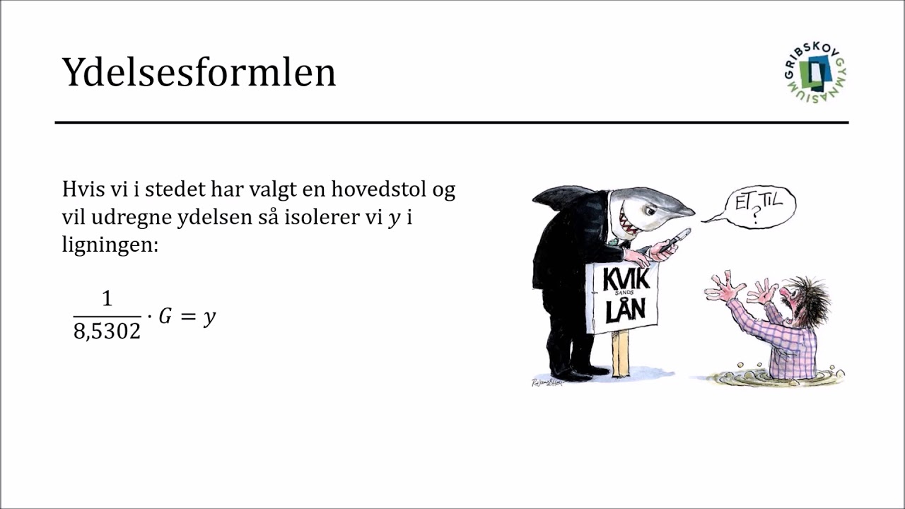 Annuitetsregning - Ydelsesformlen - YouTube