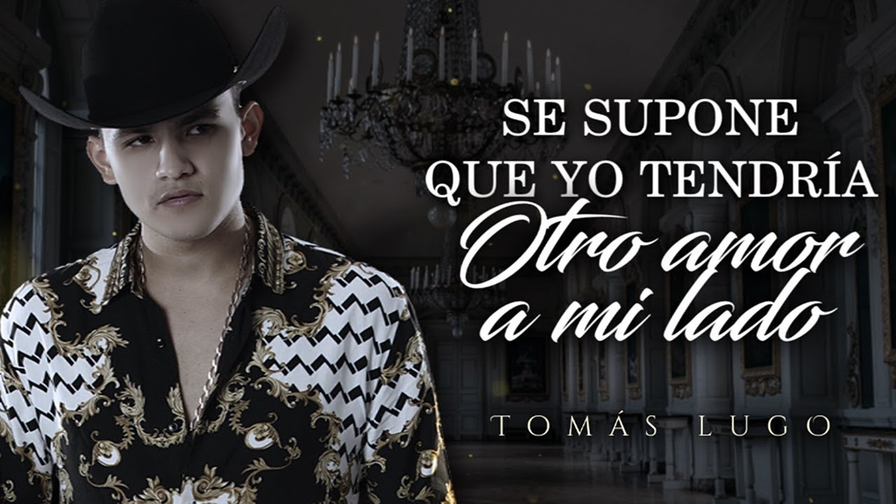 (LETRA) ¨SE SUPONE¨ - Tomás Lugo (Lyric Video) - YouTube