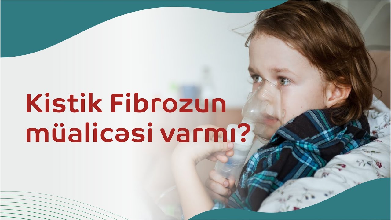 Kistik Fibrozun (Kistoz fibroz) müalicəsi varmı? | AFGEN Genetik ...