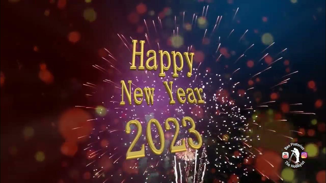 Happy New Year 2023 countdown 2022 to 2023 with auld lang syne instrumental - YouTube