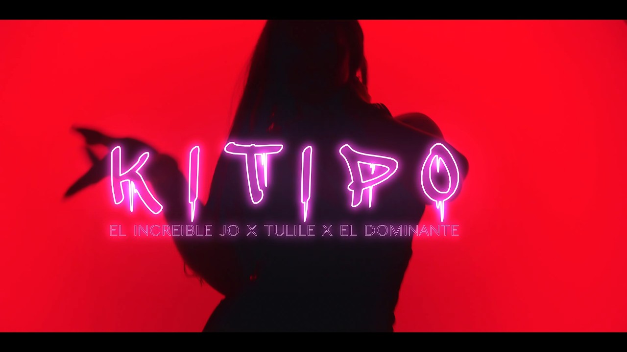 Tulile El Increíble Jo El Dominante - KITIPO (Video Oficial) Ricky Cash ...