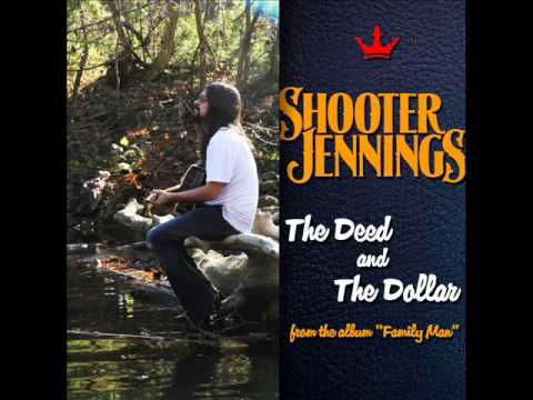 Shooter Jennings - The Deed and The Dollar (Audio Stream)