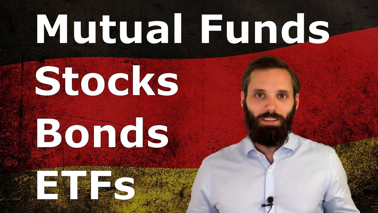 Investing in Germany [in 2024] - Stocks, ETFs, Mutual Funds, Bonds, etc ...