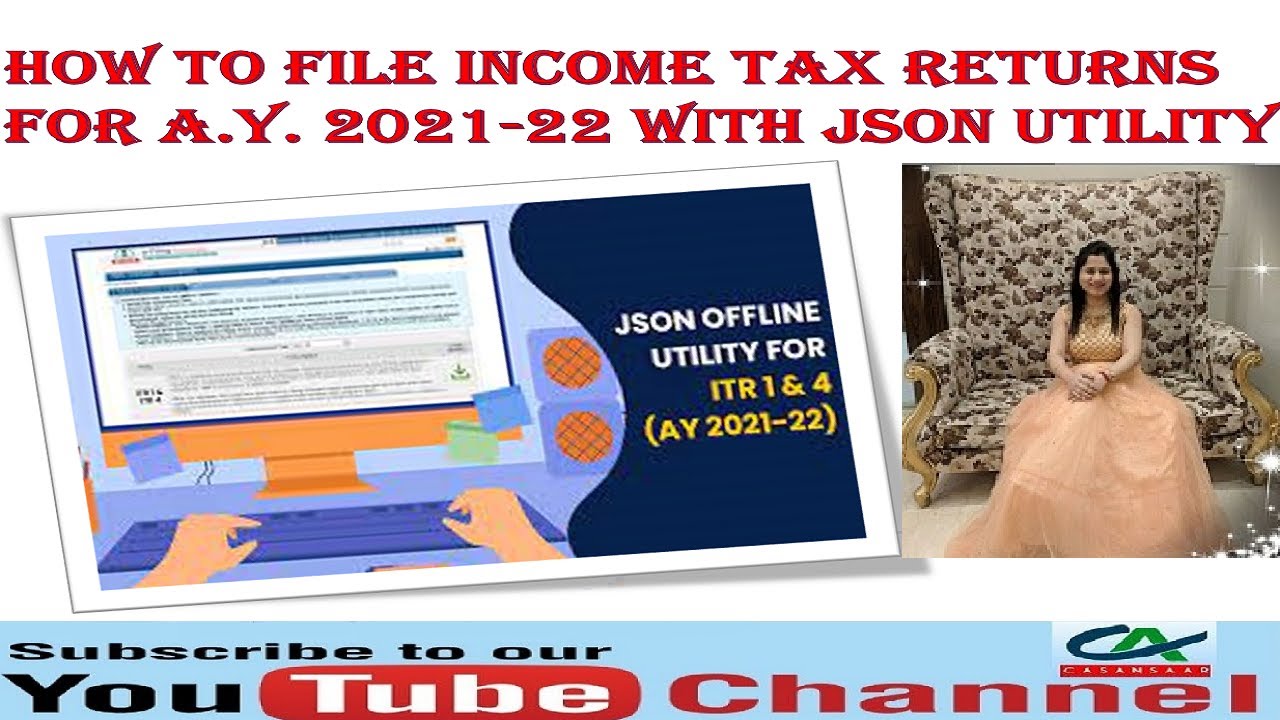 How To File Income Tax Returns For FY 2020 21 AY 2021 22 With JSON how-to-file-income-tax-returns-for-fy-2020-21-ay-2021-22-with-json