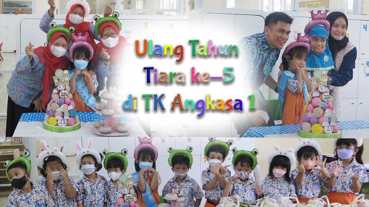Ulang Tahun Tiara ke-5 di TK Angkasa 1 - YouTube