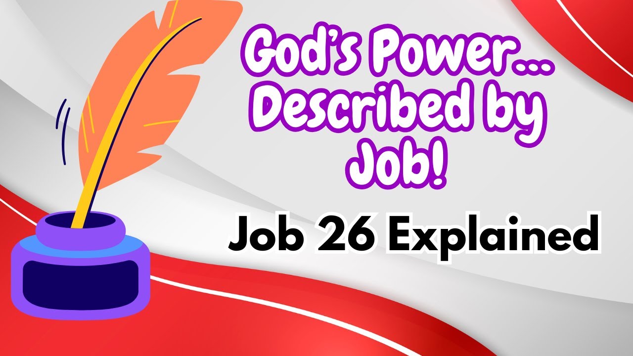 Job 26 Explained: Job Praises God's Power | The Deep Majesty of ...