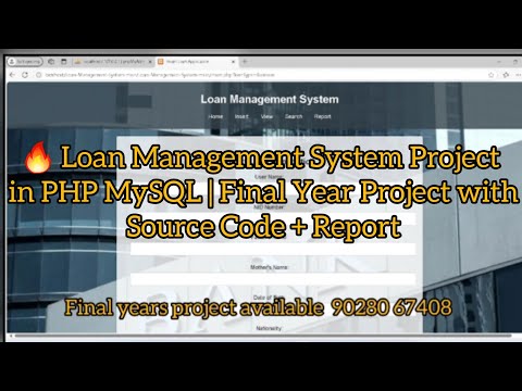 🔥 Loan Management System Project in PHP MySQL | Final Year Project with Source Code + Report ...