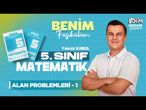 37) 5.Sınıf - Matematik - Alan Problemleri - Yavuz KABUL - 2026