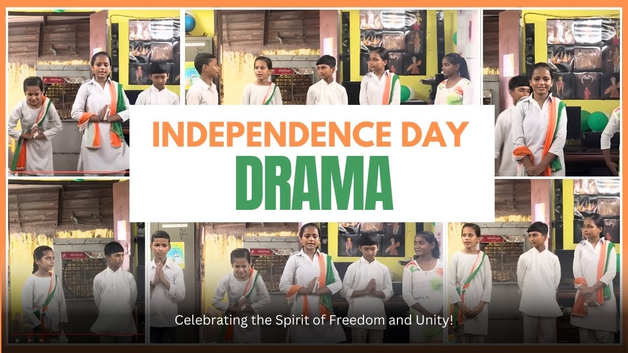 Independence Day Drama | Swachh Bharat Theme | Celebrating the Spirit ...