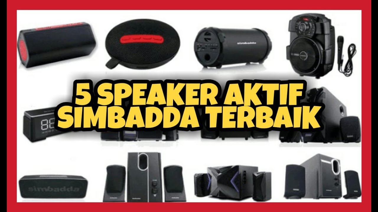 5 SPEAKER SIMBADDA TERBAIK PALING DICARI 2021!! - YouTube