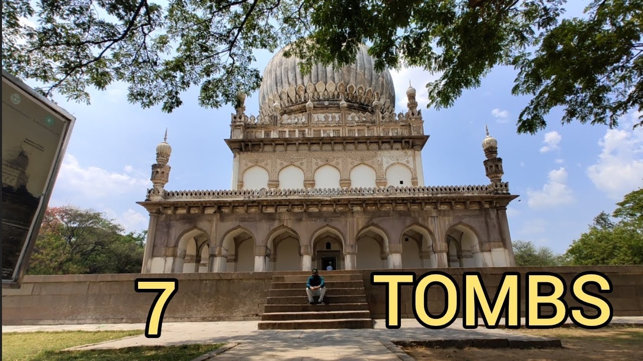 7 Tombs | The Qutub Shahi Tombs | Saat Gumbad Hyderabad ...