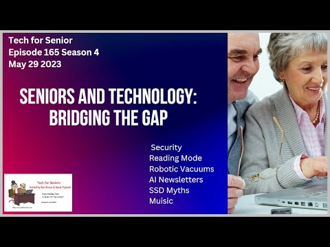 Episode 165 Tech for Senior May 29, 2023