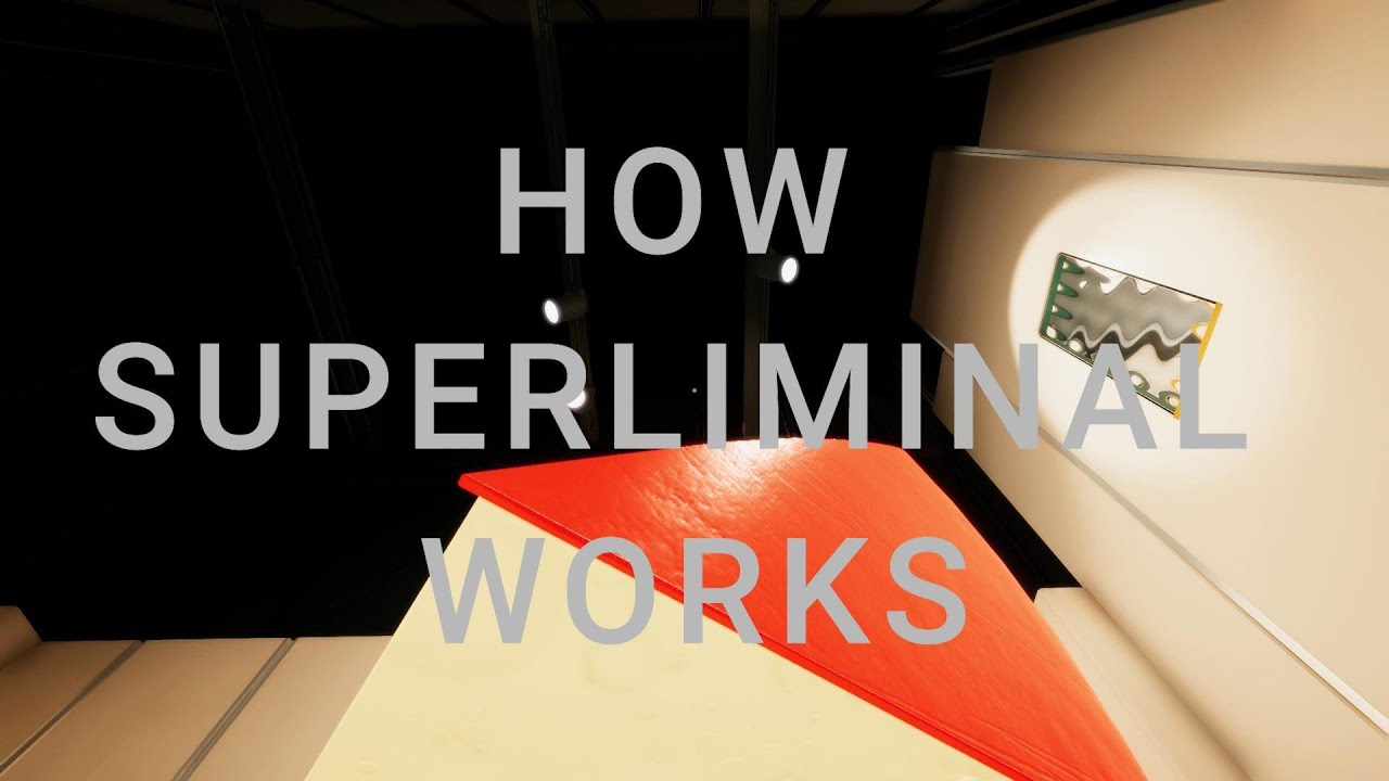 How superliminal works - YouTube