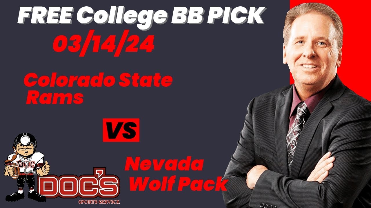 College Basketball Pick - Colorado State vs Nevada Prediction, 3/14 ...