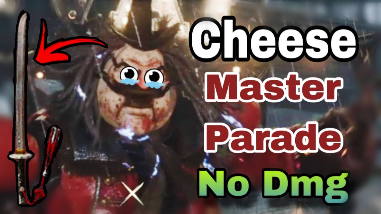 Master Parade Cheese in less than a minute No Damage two Dragons Sword ...