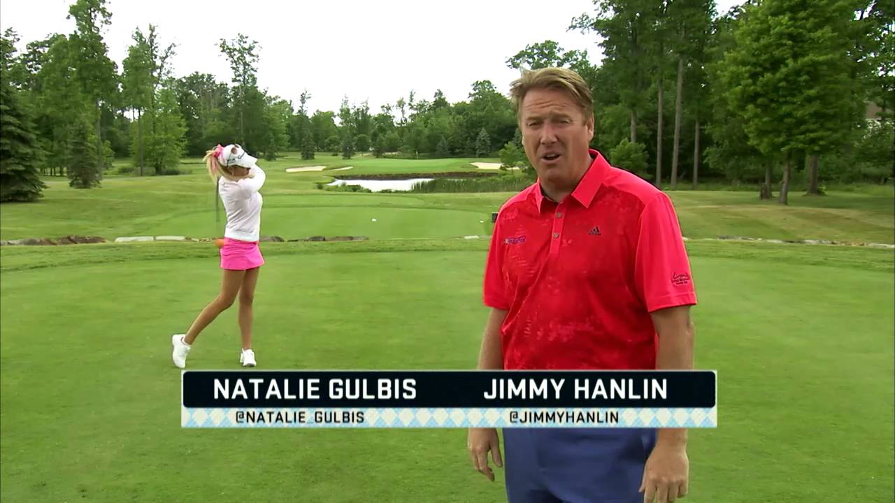 18 HOLES WITH NATALIE GULBIS AND JIMMY HANLIN - YouTube
