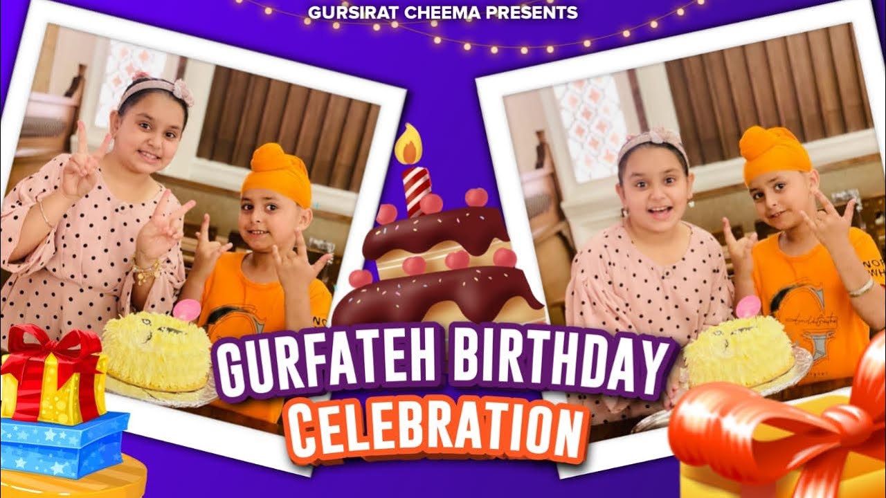Happy Birthday Gurfateh | birthday special | @gursiratcheema - YouTube
