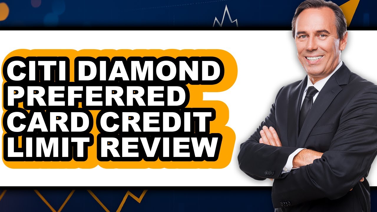 Citi Diamond Preferred Card Credit Limit Review - Watch Before Using ...