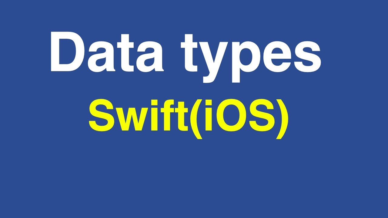 11-తెలుగులో | Data Types in iOS Swift || In telugu - YouTube