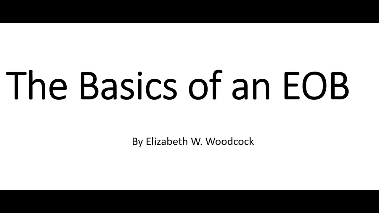 The Basics of an EOB - YouTube