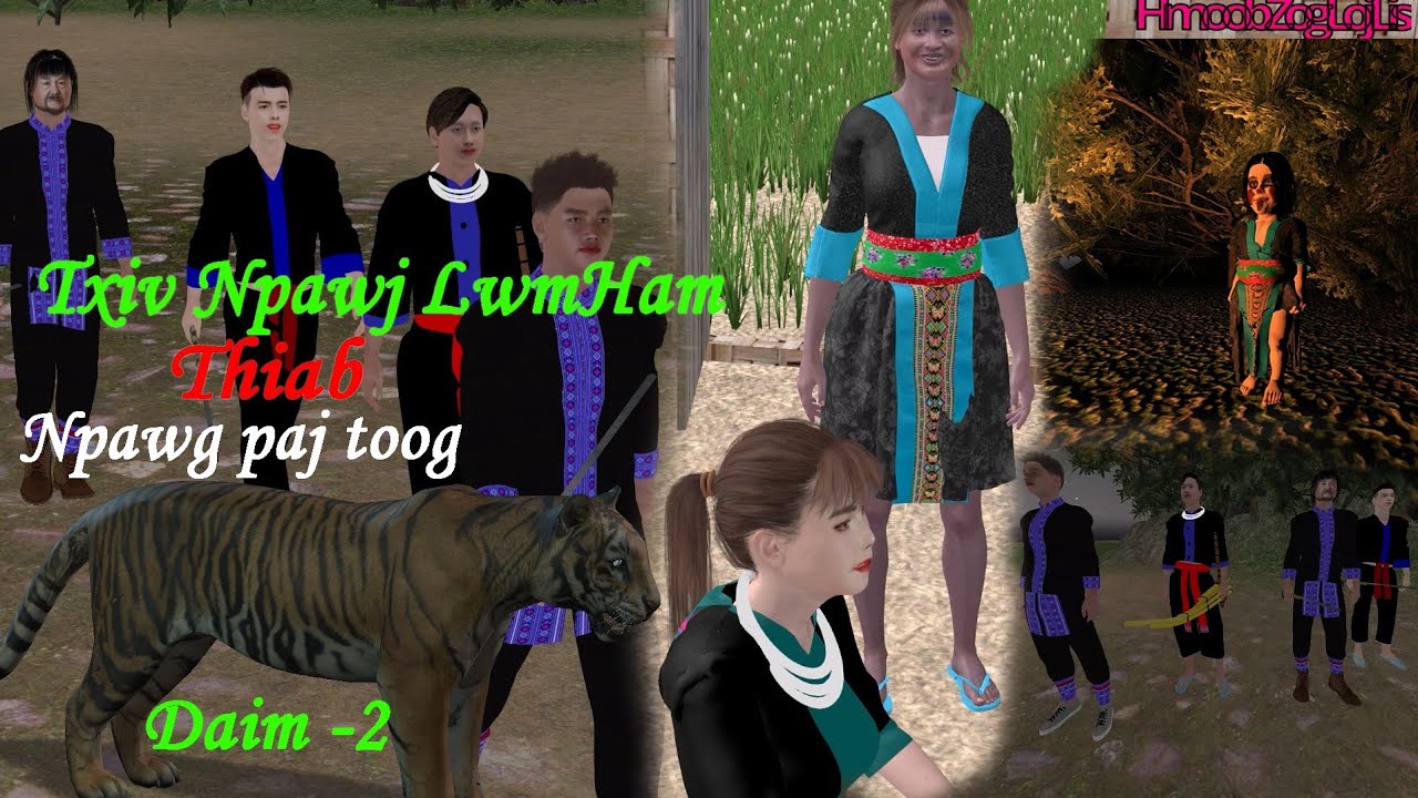 dab neeg 3D txiv npawg lwm ham & npawg paj toog daim 2 - YouTube