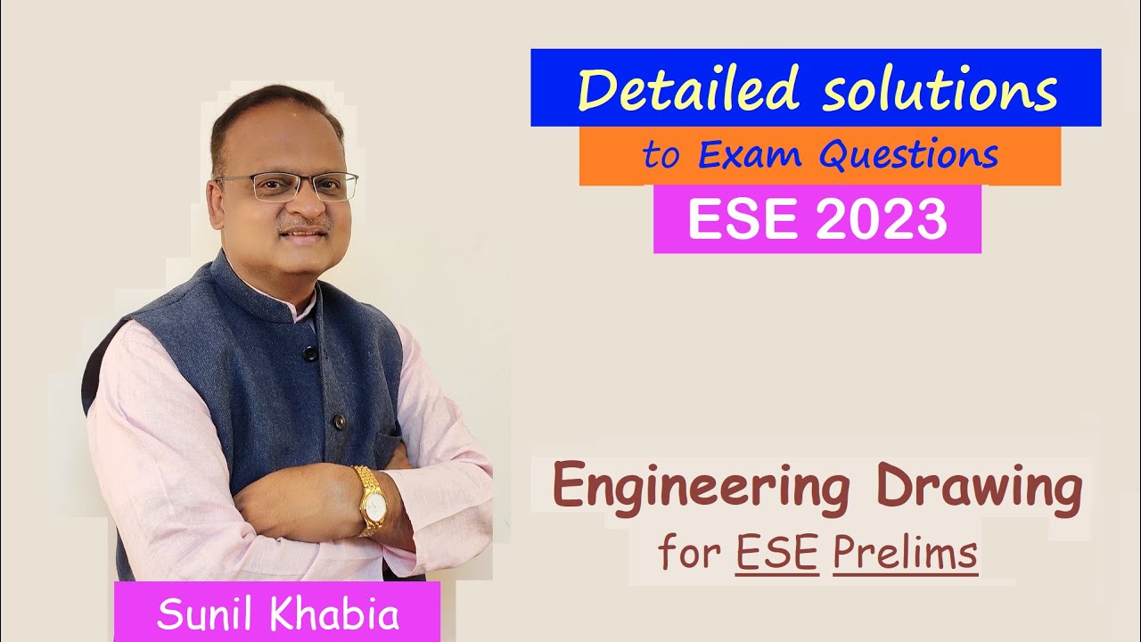 Engineering Drawing | ESE 2023 Prelims | Detailed solutions to exam ...