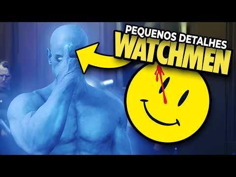 49 DETALHES que VOCÊ perdeu em WATCHMEN (Análise + Easter eggs)