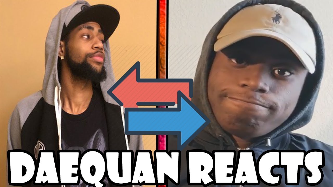 Daequan Reacts to "Daequan in a Nutshell" - YouTube