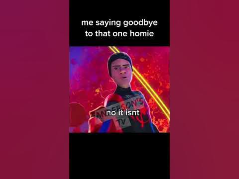 Saying goodbye to that one homie: - YouTube