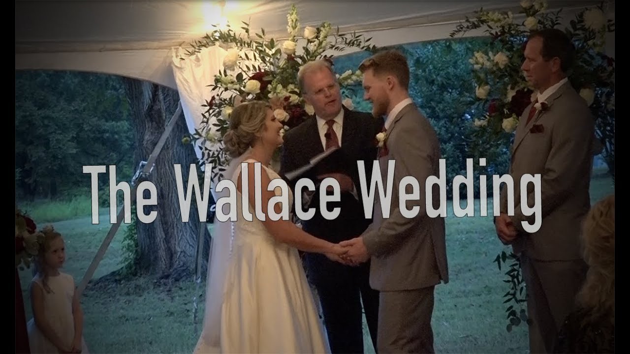The Wallace Wedding - YouTube