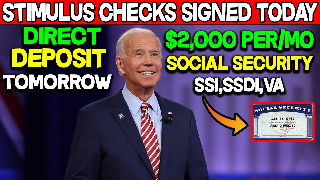 Fourth Round Of Stimulus Payments Signed | $2,000/Mo For Social ...