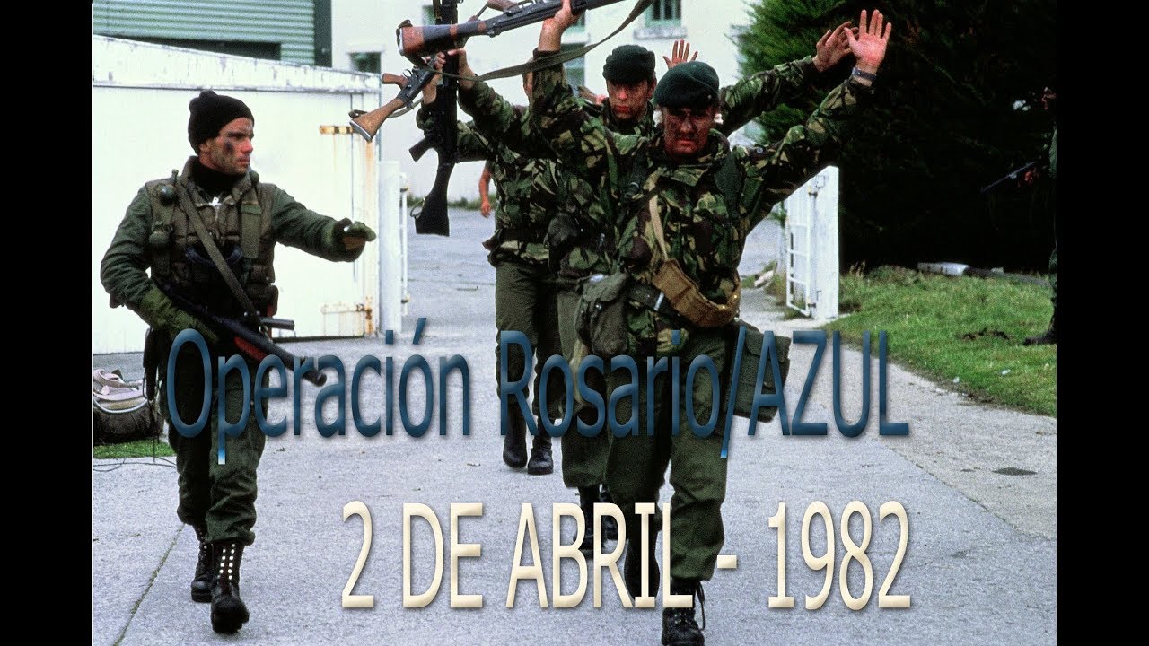 La Operación Rosario | El Inicio de la Guerra de Malvinas | 2 de abril ...