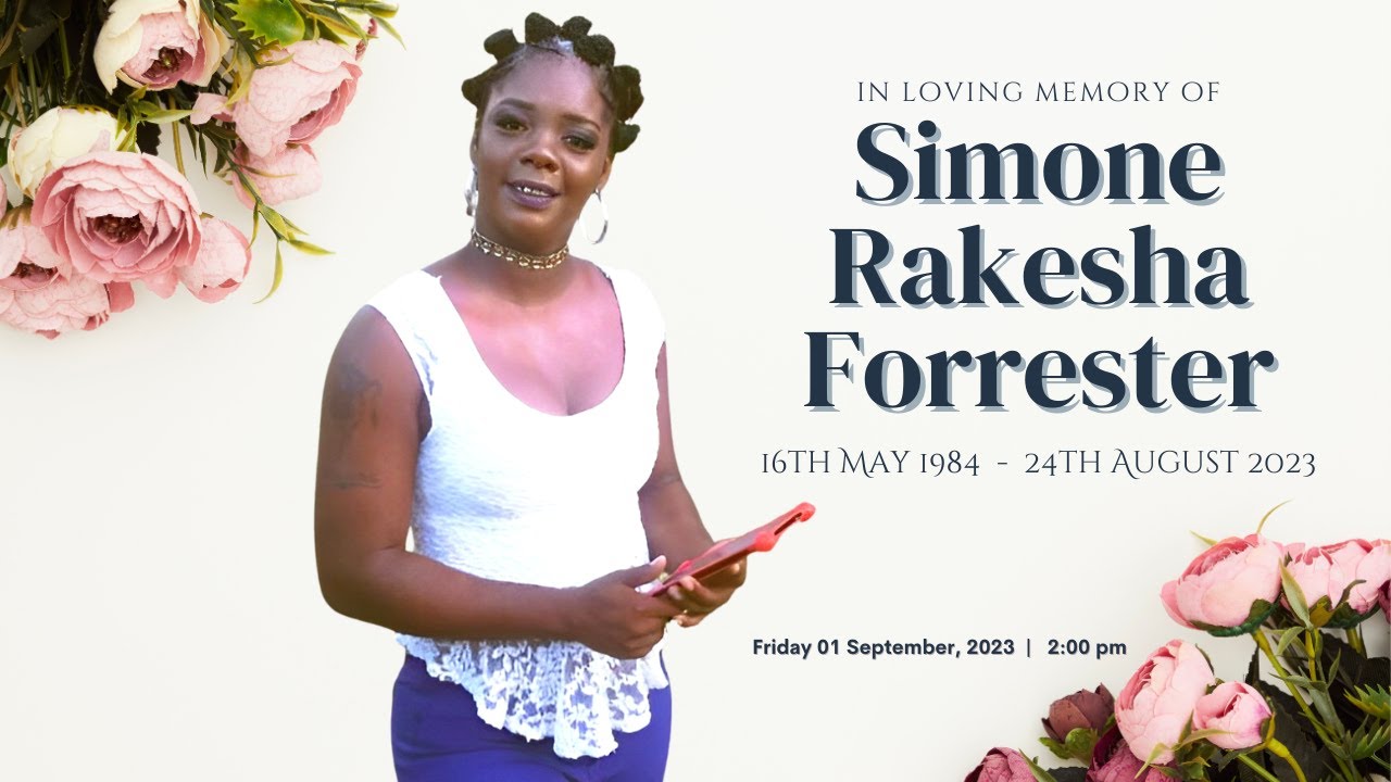 In loving memory of Simone Rakesha Forrester - YouTube