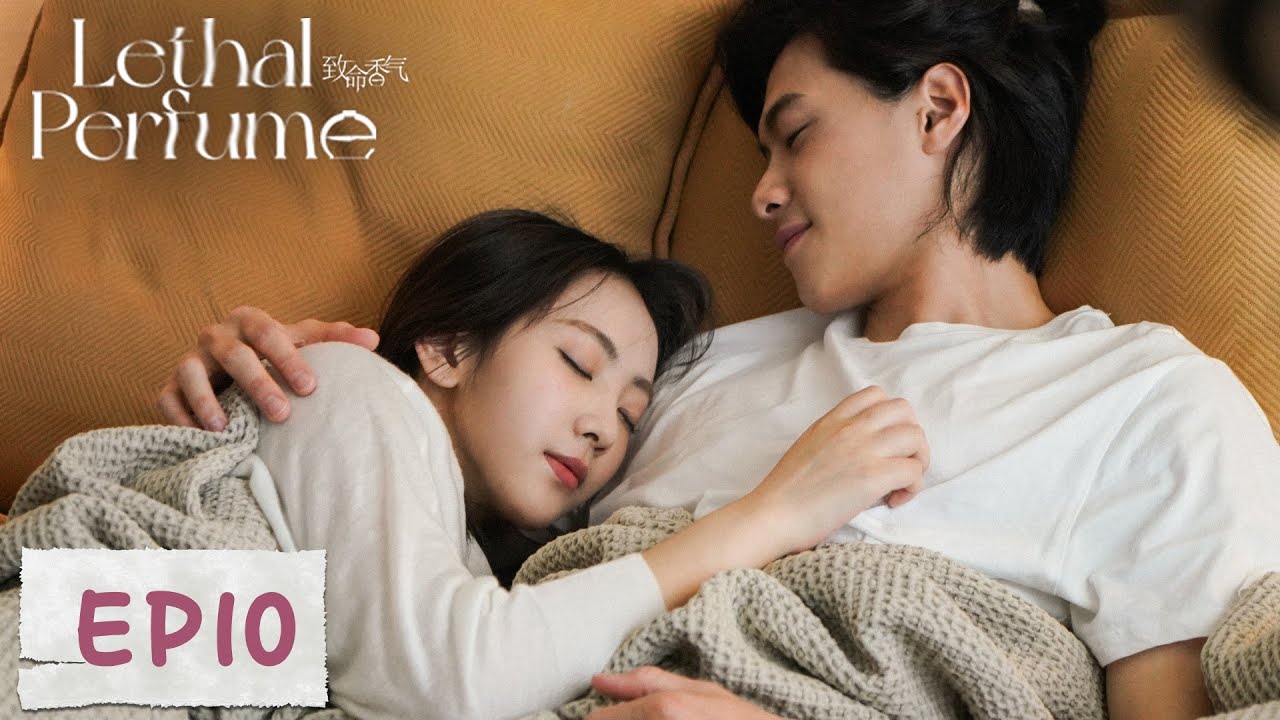 EP10 | The woman made it difficult for the girl, and she was jealous and wept | [Lethal Perfume ...