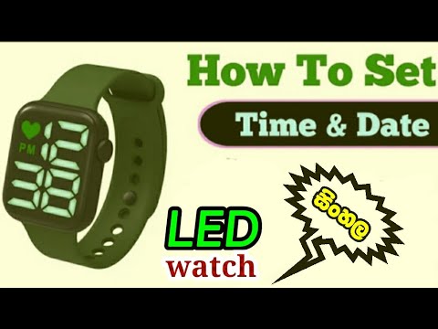 how to set time Led watch | Led watch එකක time එක හදමු. - YouTube
