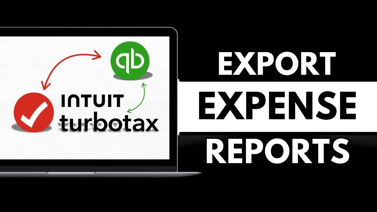 How to Export Expense Reports From QuickBooks to TurboTax - YouTube