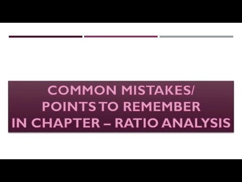 COMMON MISTAKES IN RATIO ANALYSIS| POINTS TO REMEMBER IN CHAPTER -RATIO ...