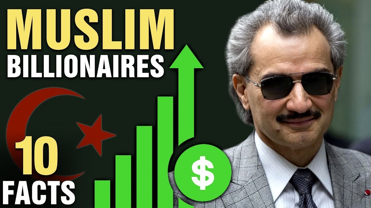 10 Richest Muslim Billionaires ||10 Richest Muslim Businessmen - YouTube