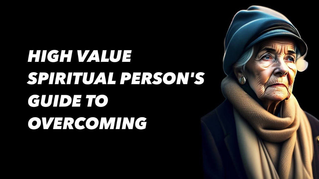 High Value Spiritual Person s Guide To Overcoming YouTube High Value Spiritual Person s Guide To Overcoming YouTube