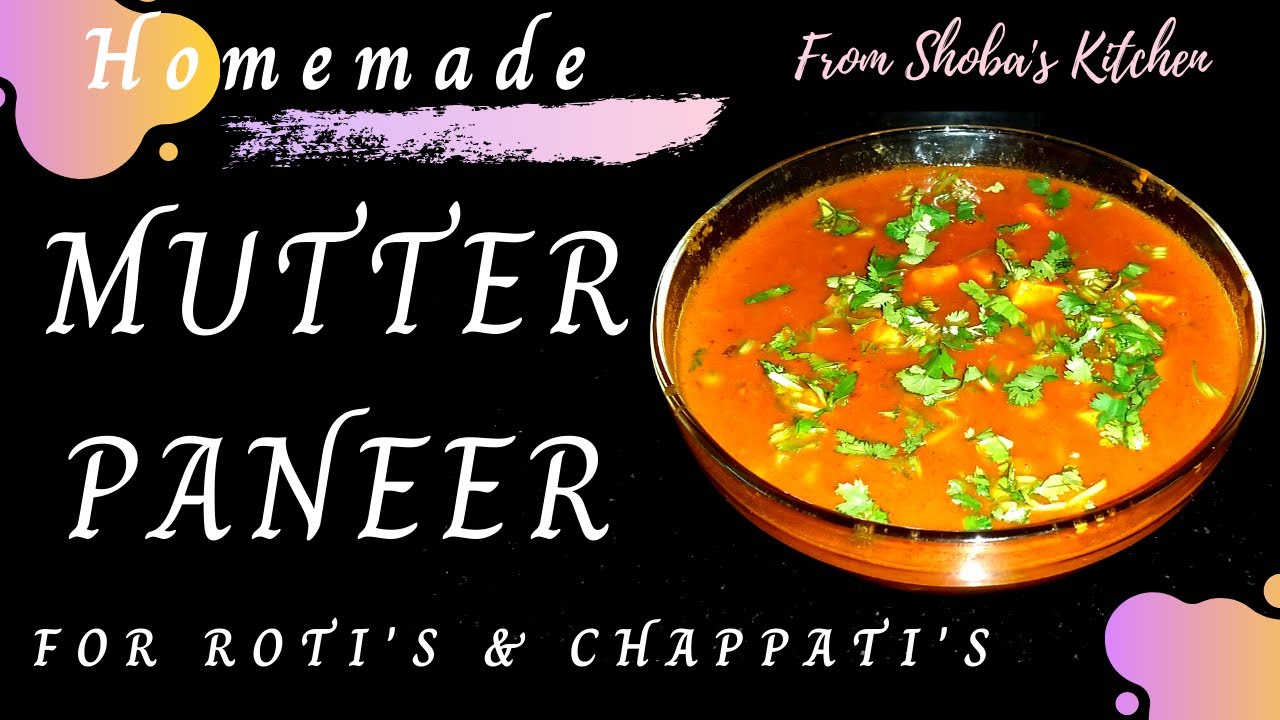 Mutter Paneer Recipe | Mutter Paneer for roti |Mutter Paneer for ...