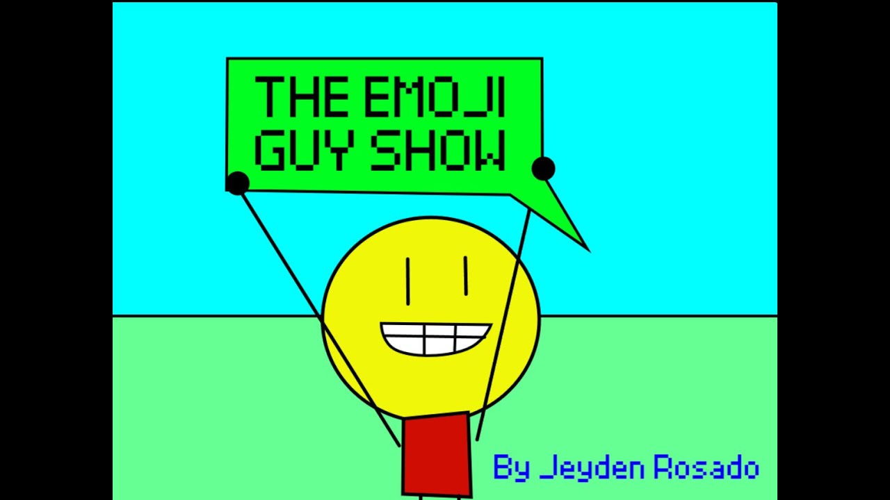 The emoji guy show newest intro - YouTube