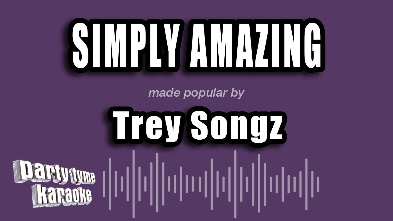 Trey Songz - Simply Amazing (Karaoke Version) - YouTube