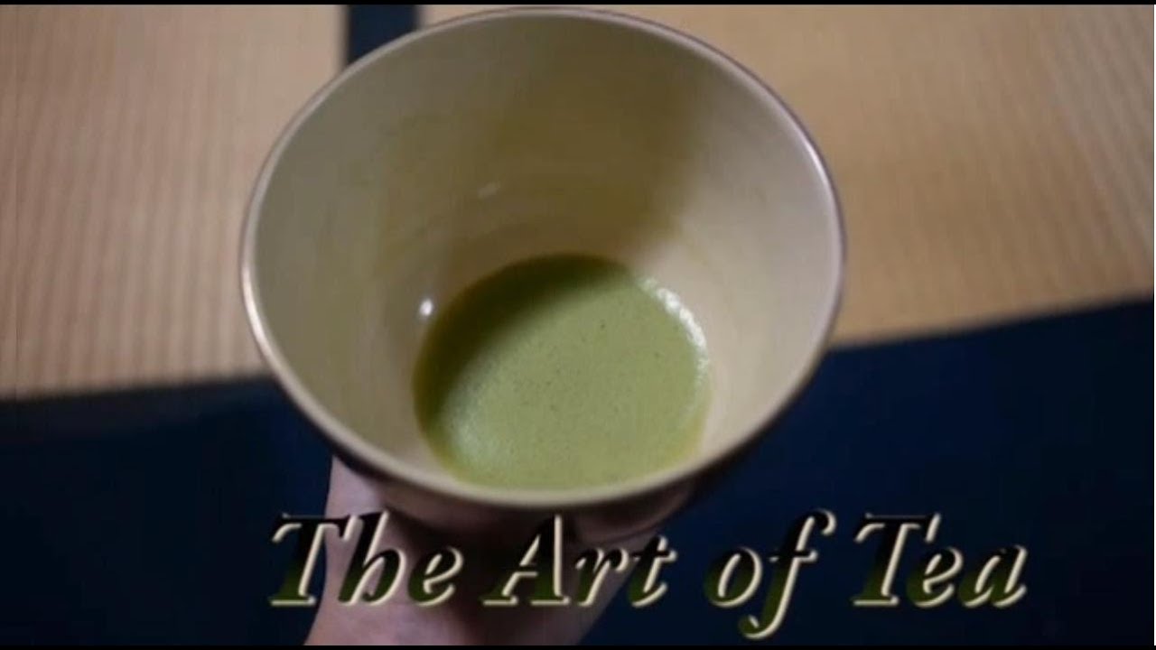 The Art of Japanese Tea - YouTube