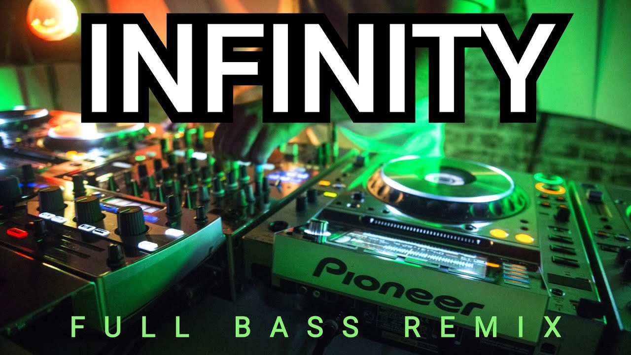 DJ INFINITY FULL BASS REMIX - YouTube