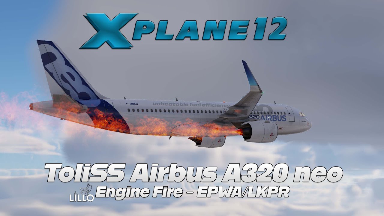 X-Plane 12 | Toliss A320 neo | Engine Fire | Active Sky XP12 - YouTube