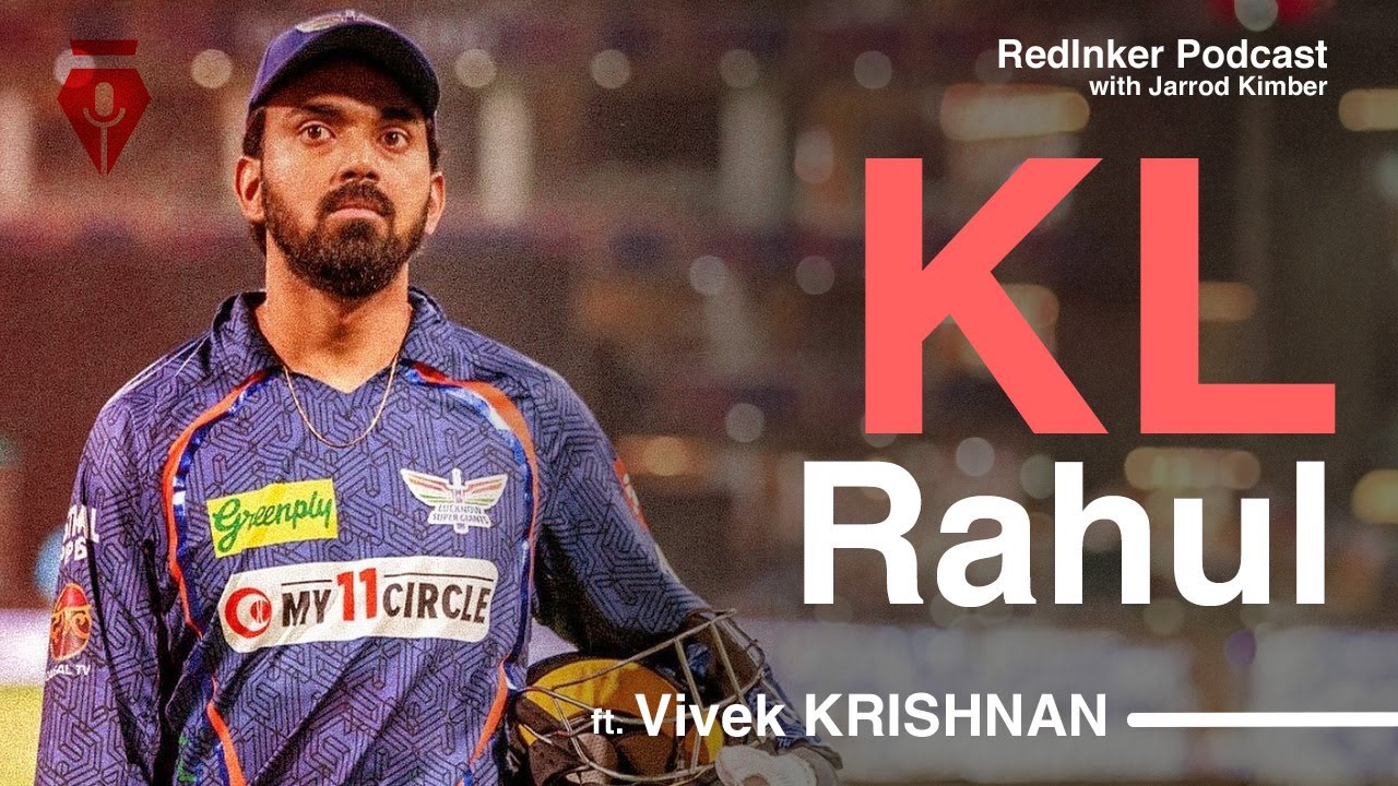 KL Rahul's disappointing utility ft. Vivek Krishnan | Red Inker Cricket ...